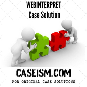 WEBINTERPRET Case Study Solution for Harvard HBR Case Study