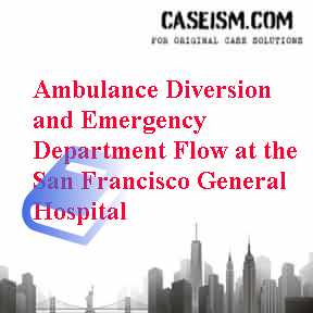 Ambulance Diversion and Emergency Department Flow at the San Francisco ...