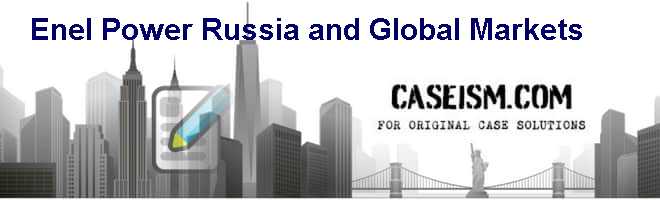 Enel: Power, Russia, and Global Markets Case Study Solution for Harvard ...