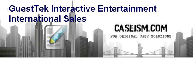 Guest-Tek Interactive Entertainment: International Sales Case Study ...